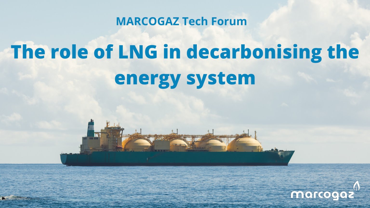 MARCOGAZ holds kick-off webinar of Tech Forum, discusses role of LNG in ...